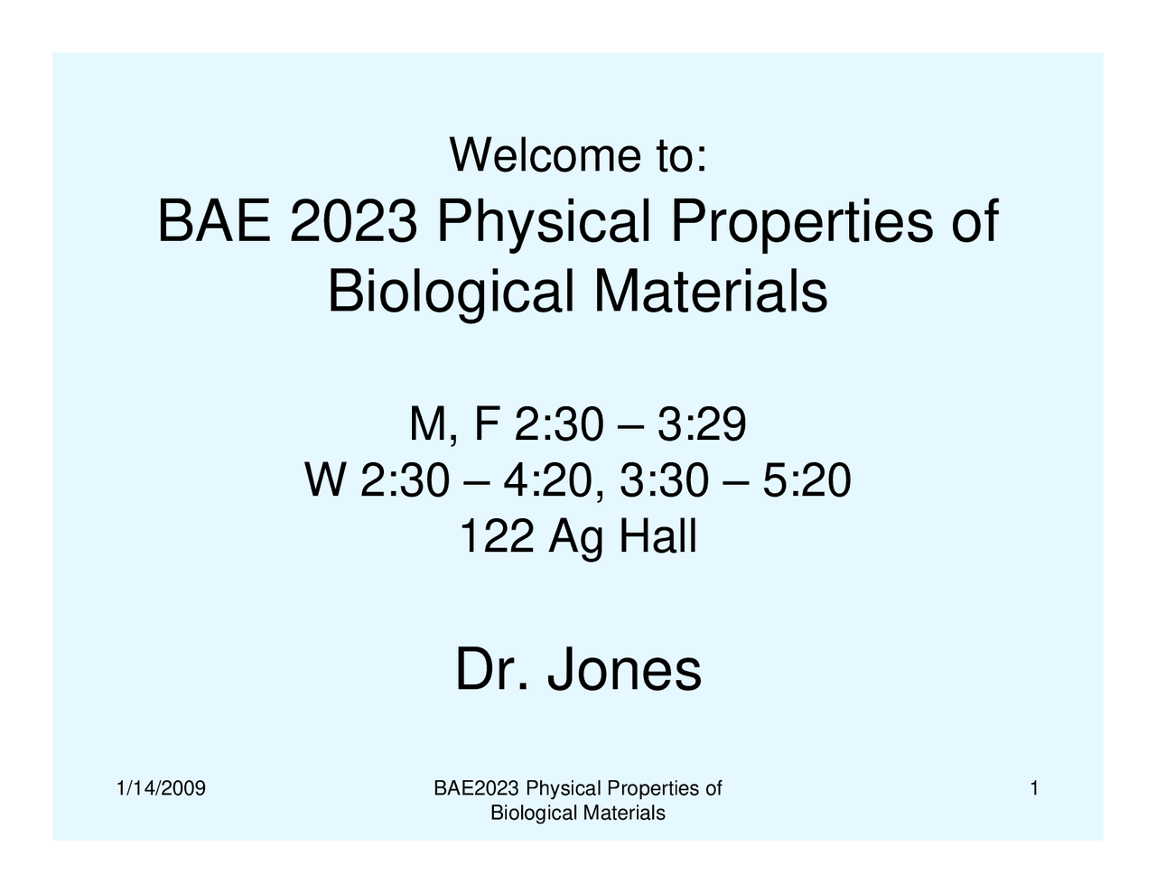 Physical Properties Of Biological Materials Lecture Slides Bae 2023