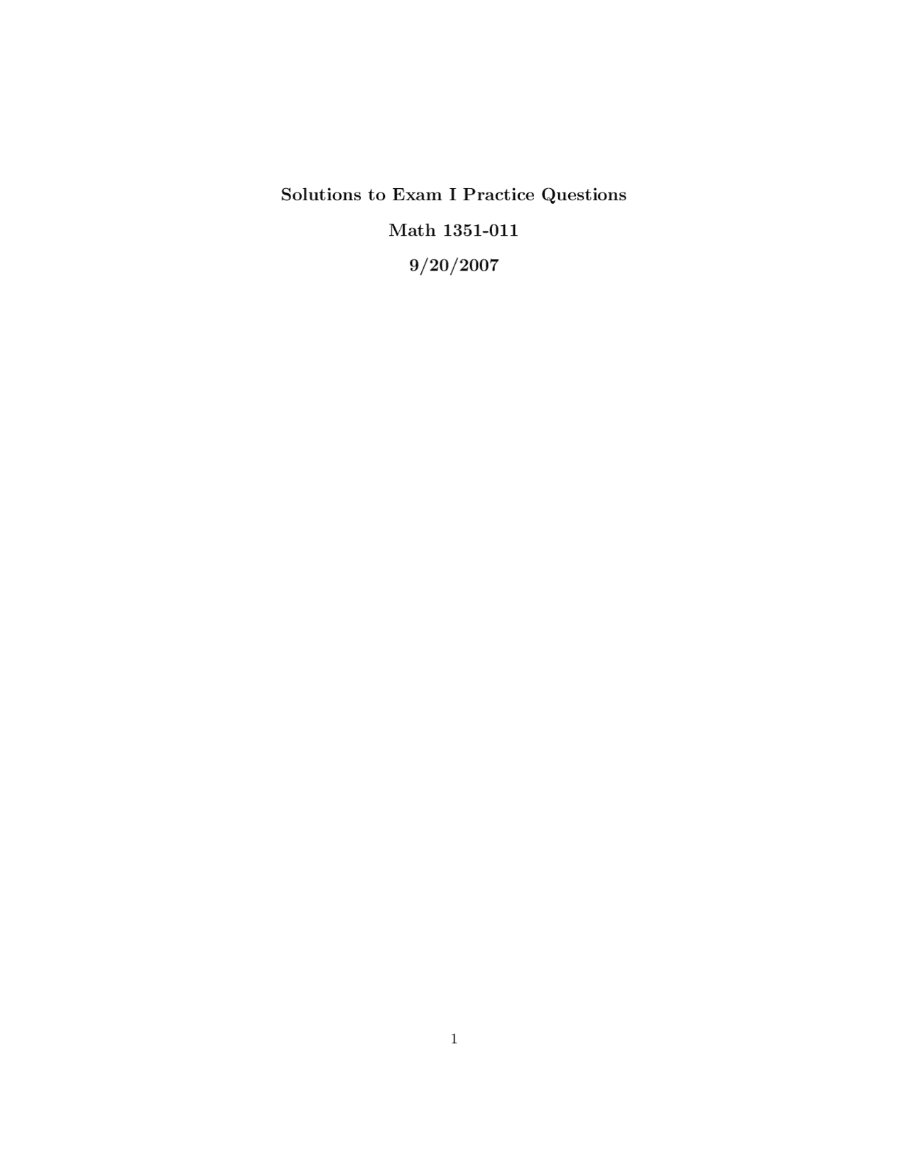 Solution To Exam 1 Practice Questions Calculus I Honors Math 1351