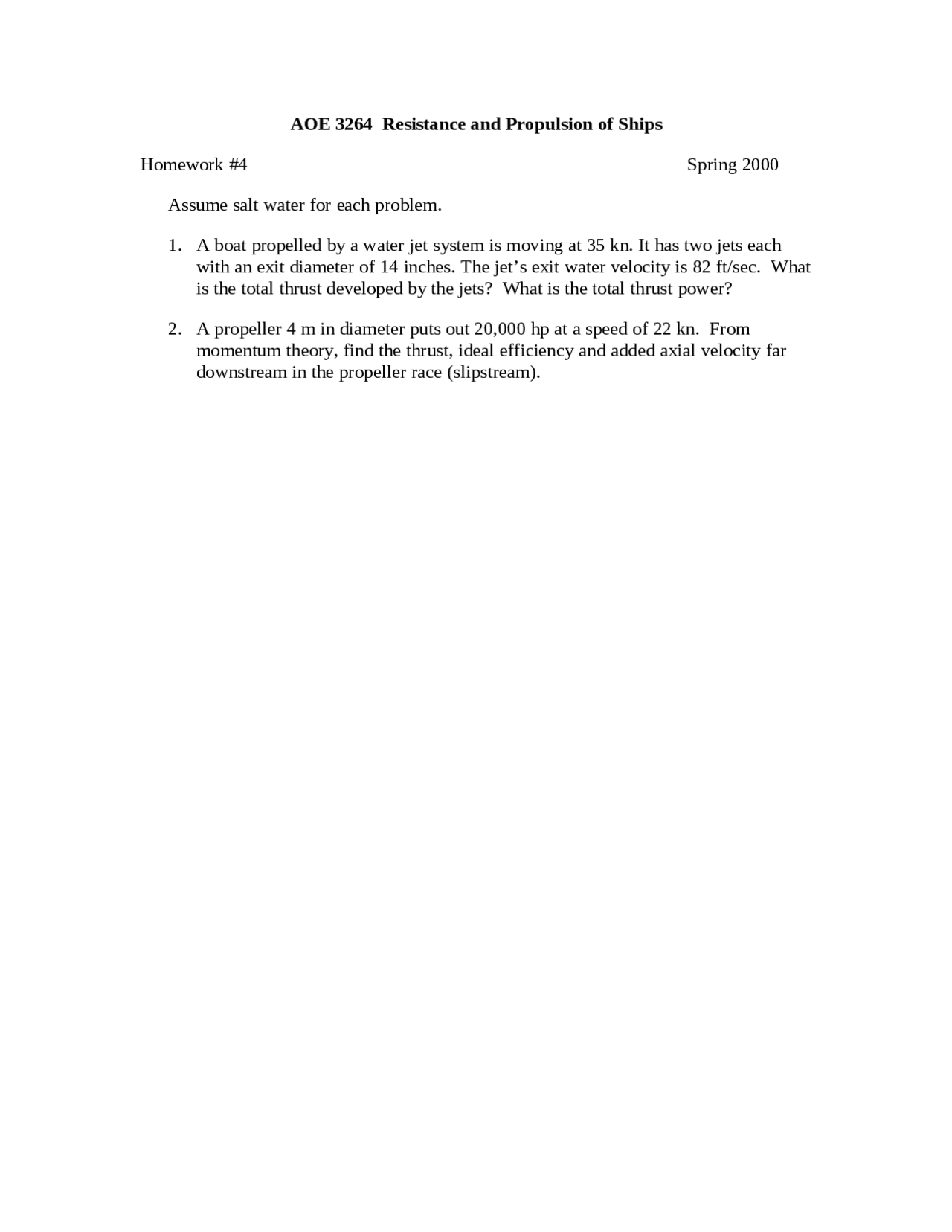 2 Questions On Resistance And Propulsion Of Ships Homework 4 Aoe