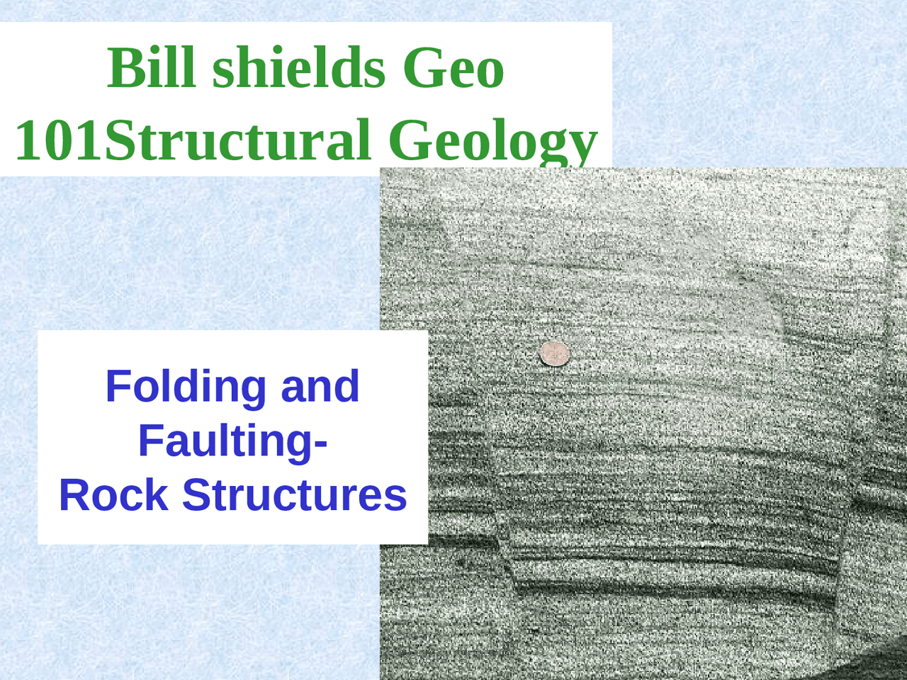 Folding And Faulting Rock Structures Lecture Slides Geo 10200