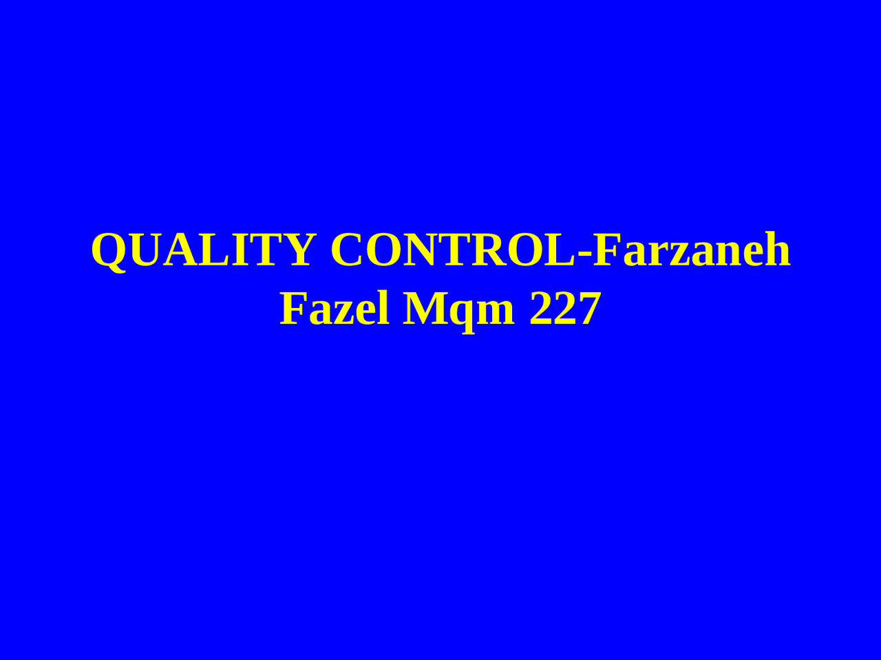 Lecture Slides For Quality Control Mqm 22700 Docsity