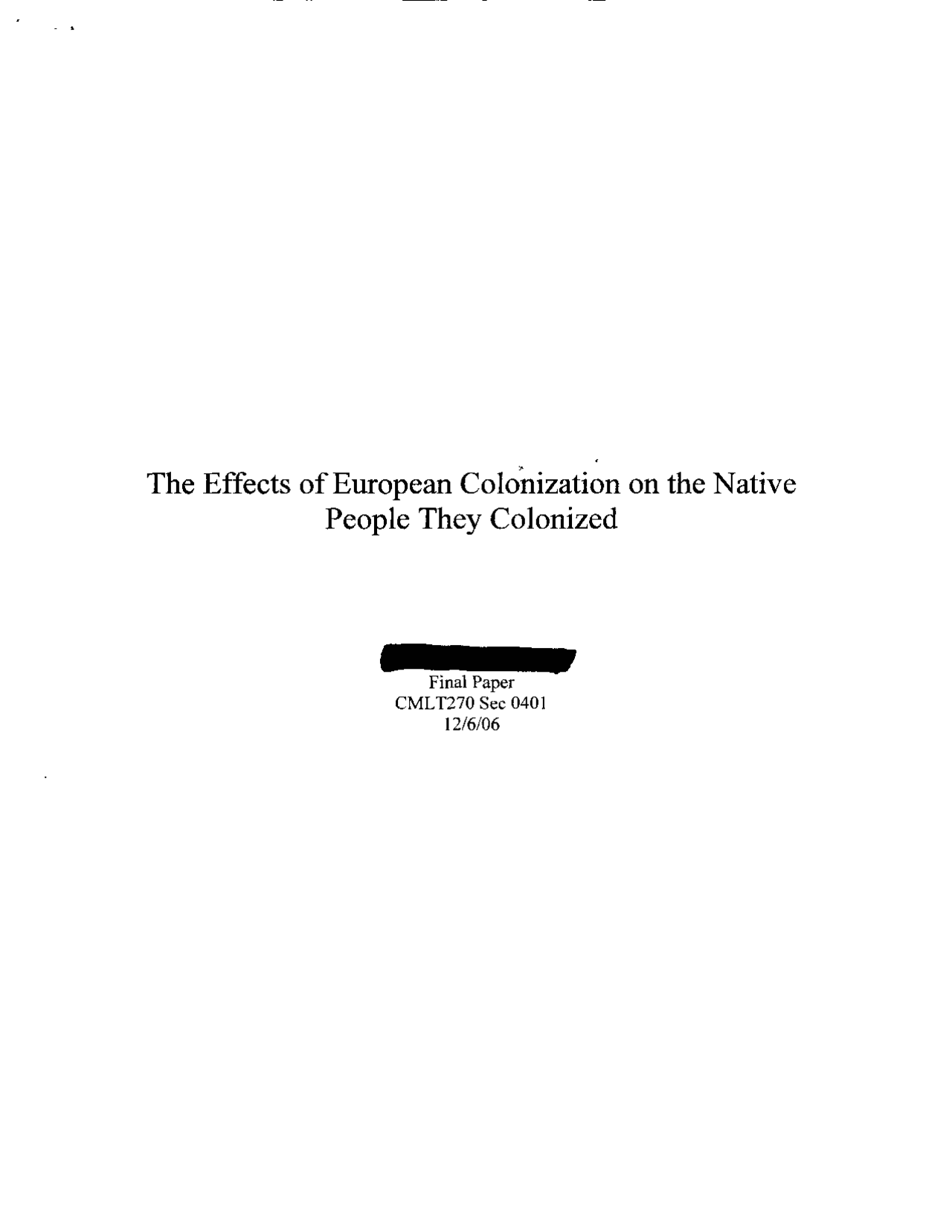 The Effects of European Colonization on the Native People They ...