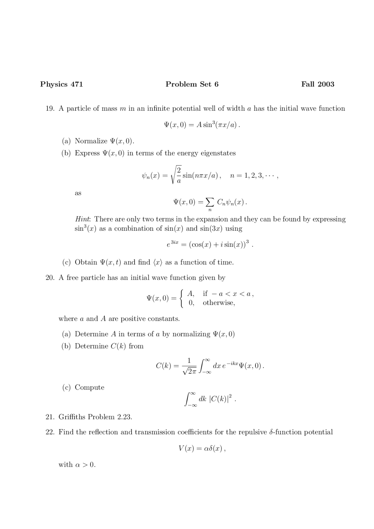 Problem Set 6 On Quantum Physics I Fall 2003 Phy 471 Docsity