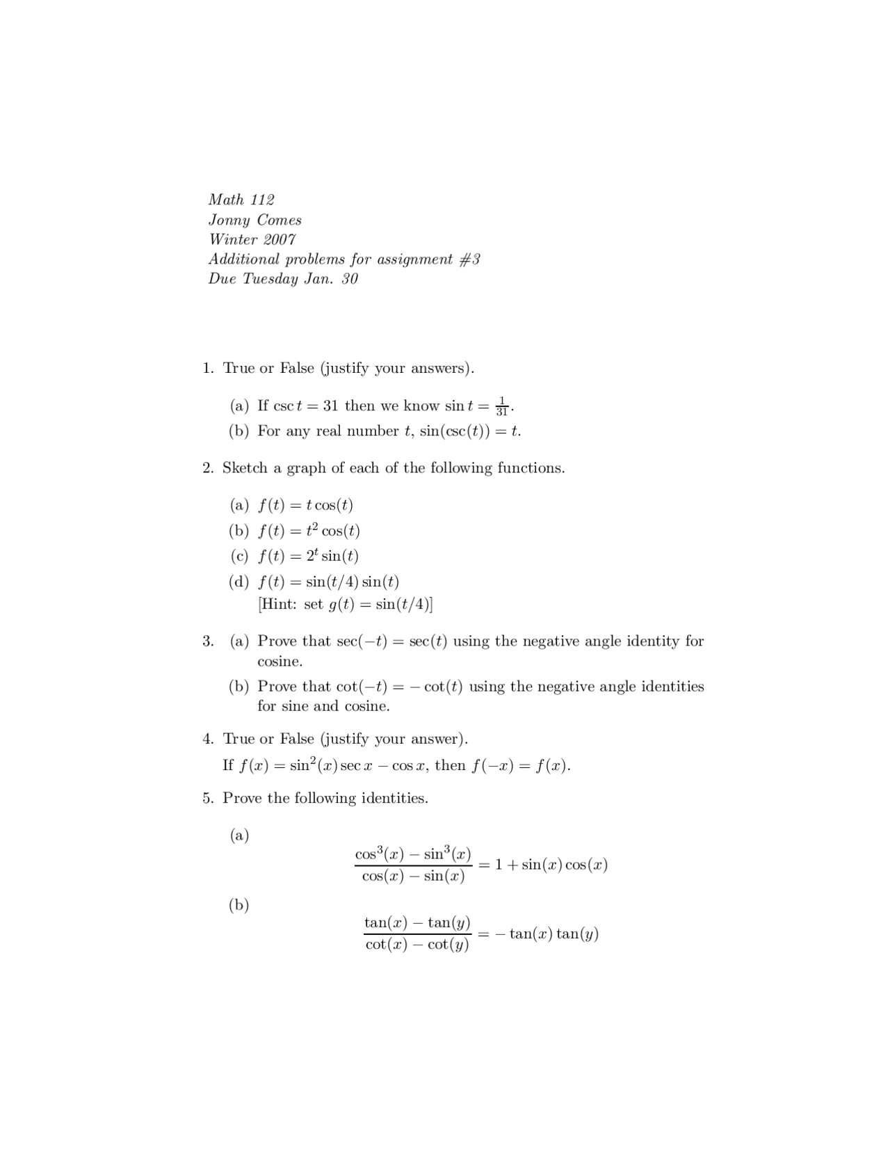Additional Problems for Math 112 Assignment #3, Winter 2007 - Prof ...