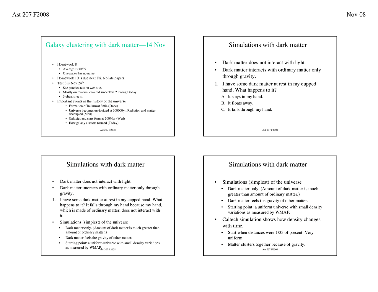 Galaxy Clustering With Dark Matter Lecture Slides Ast 207