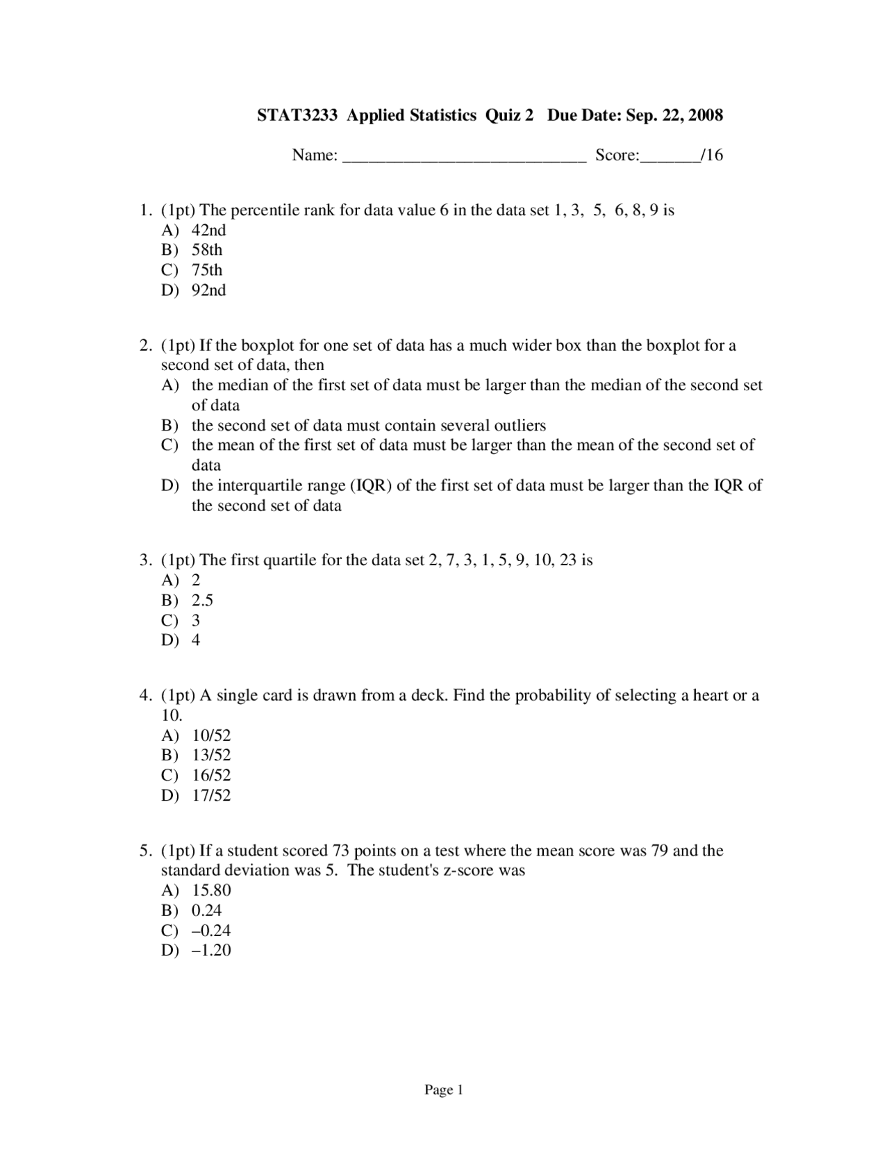 9 Questions For Quiz 2 Applied Statistics Fall 2008 Stat 3233