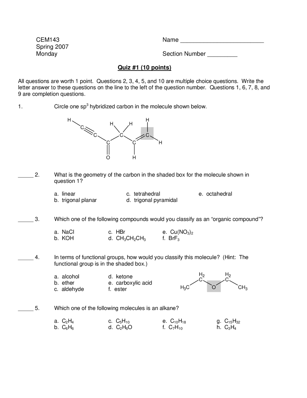 Quiz 1 for Survey of Organic Chemistry | CEM 143 - Docsity