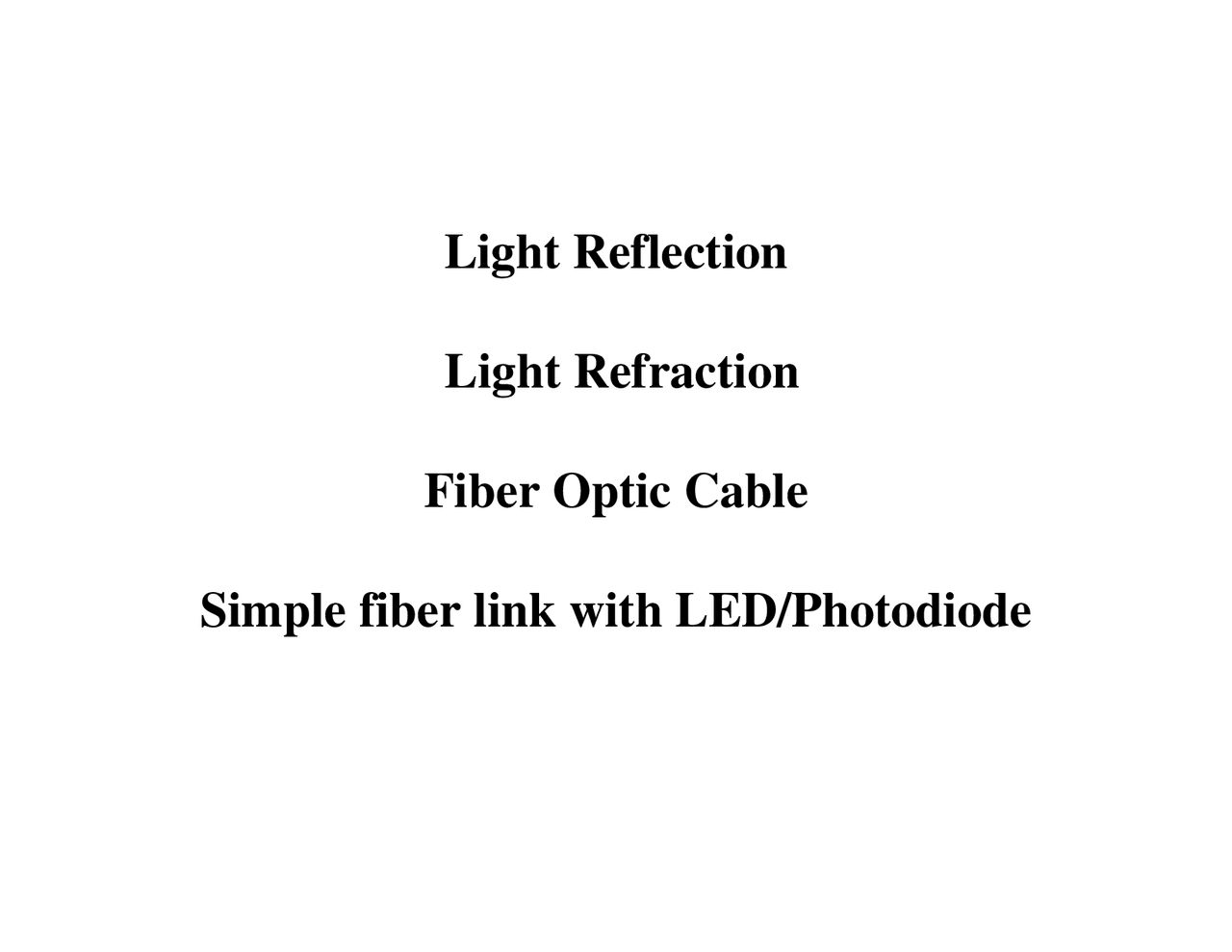 Light Reflection, Light Refraction and Fiber Optic Cable | EE 100 - Docsity