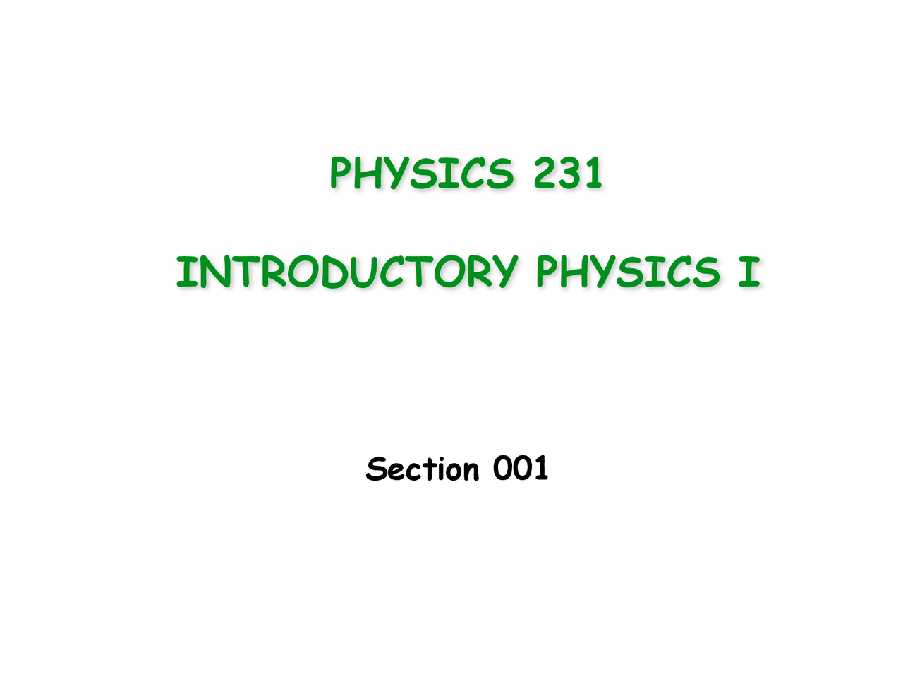 Lecture Slides For The Basics Phy 231 Docsity