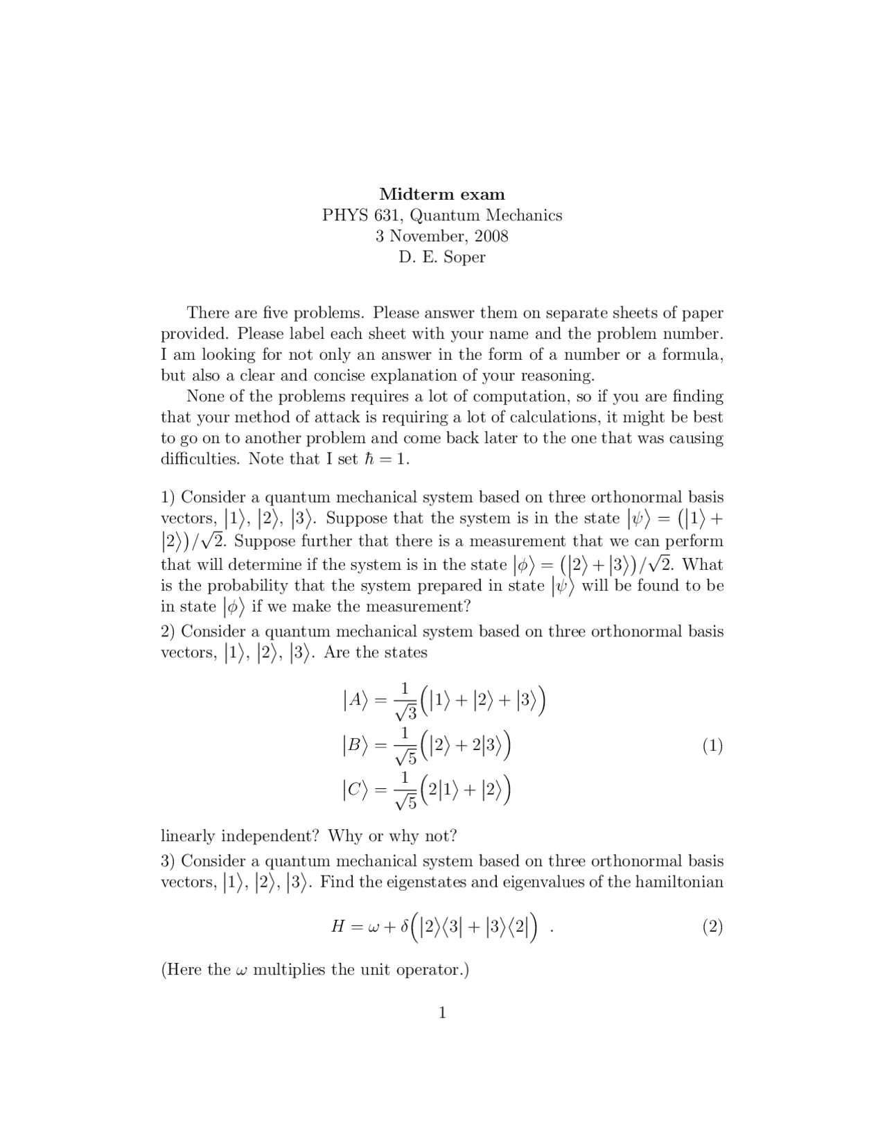 Midterm Exam: Quantum Mechanics (PHYS 631) - Problem Set - Prof. D. Soper | Exams Quantum ...