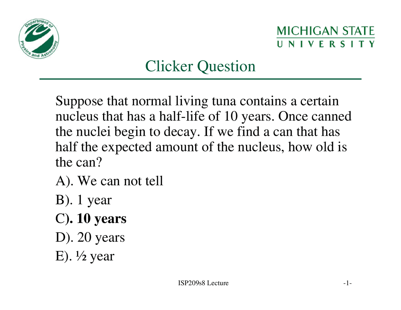 Clicker Questions Mystery Of The Physical World Isp 209 Docsity