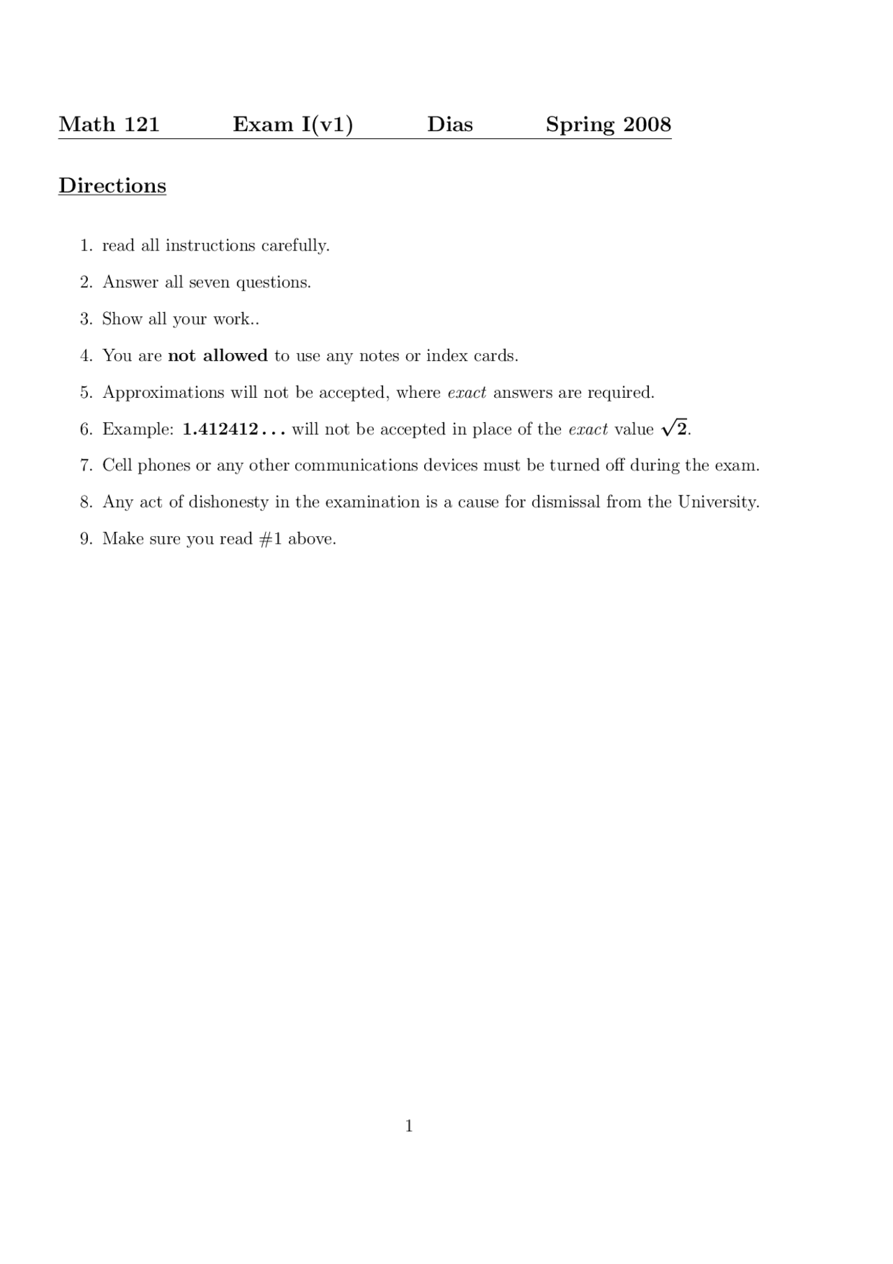 Practice Exam 1 Spring 2008 Precalculus Mathematics Math 121