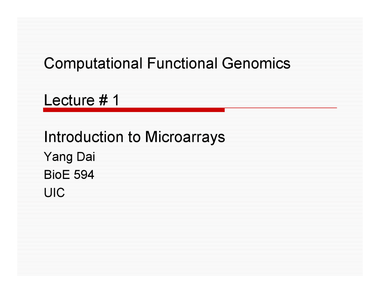 Introduction to Microarrays - Computational Functional Genomics | BIOE 594 - Docsity