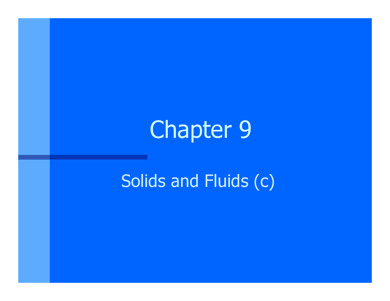 Lecture Slides On Solids And Fluids Introductory Physics I Phy 231