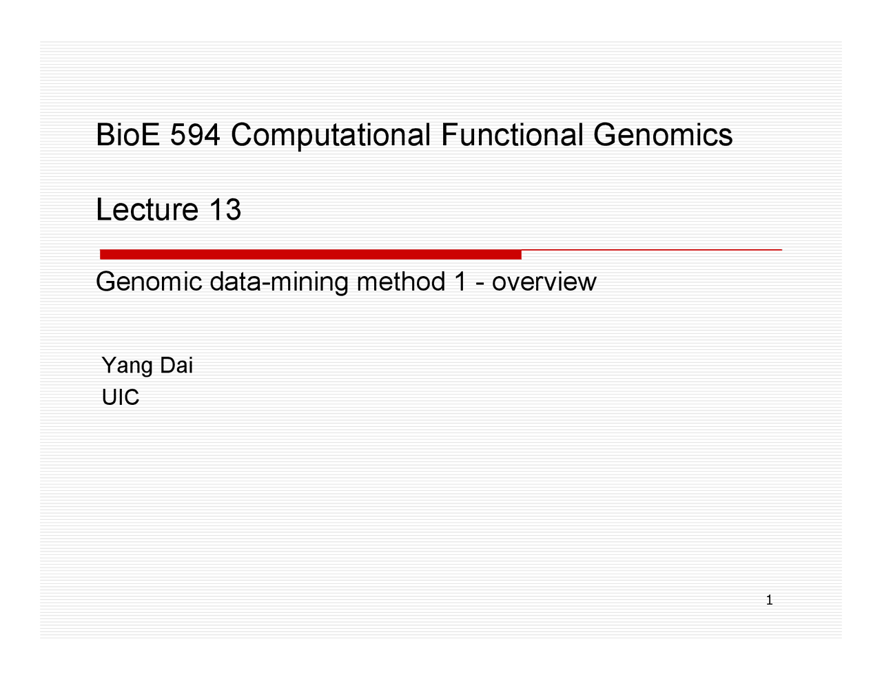An Overview of Genomics data of mining Methods | BIOE 594 - Docsity
