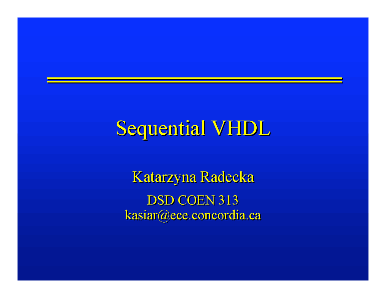 Lecture Slides On Sequential Vhdl Cad Based Digital Design Ece 368 Docsity