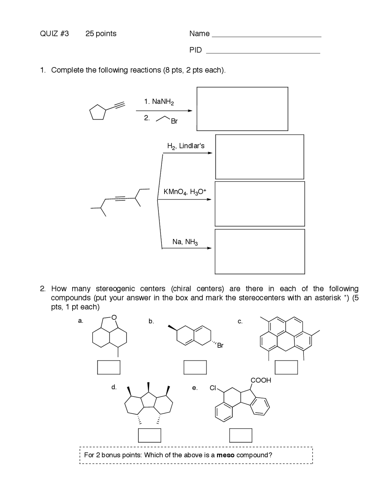 Practice 4 Questions on Organic Chemistry I - Quiz 3 | CEM 251 - Docsity