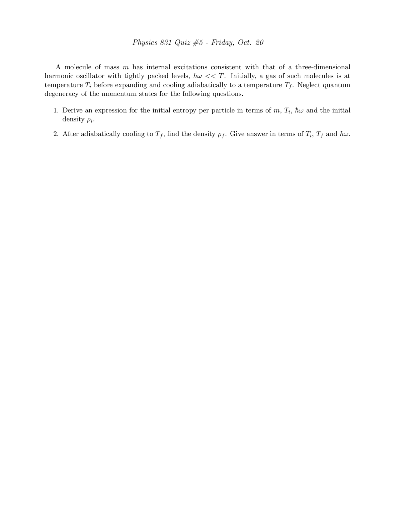 Statistical Mechanics - Quiz 5 Questions | PHY 831 - Docsity