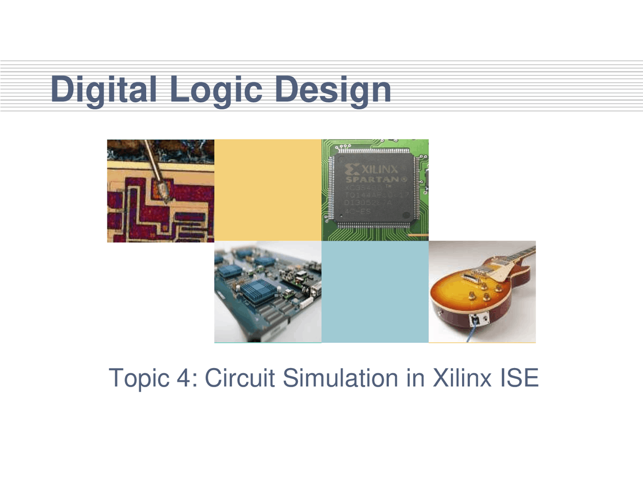Circuit Simulation In Xilinx Ise Lecture Slides Etee 3183 Docsity