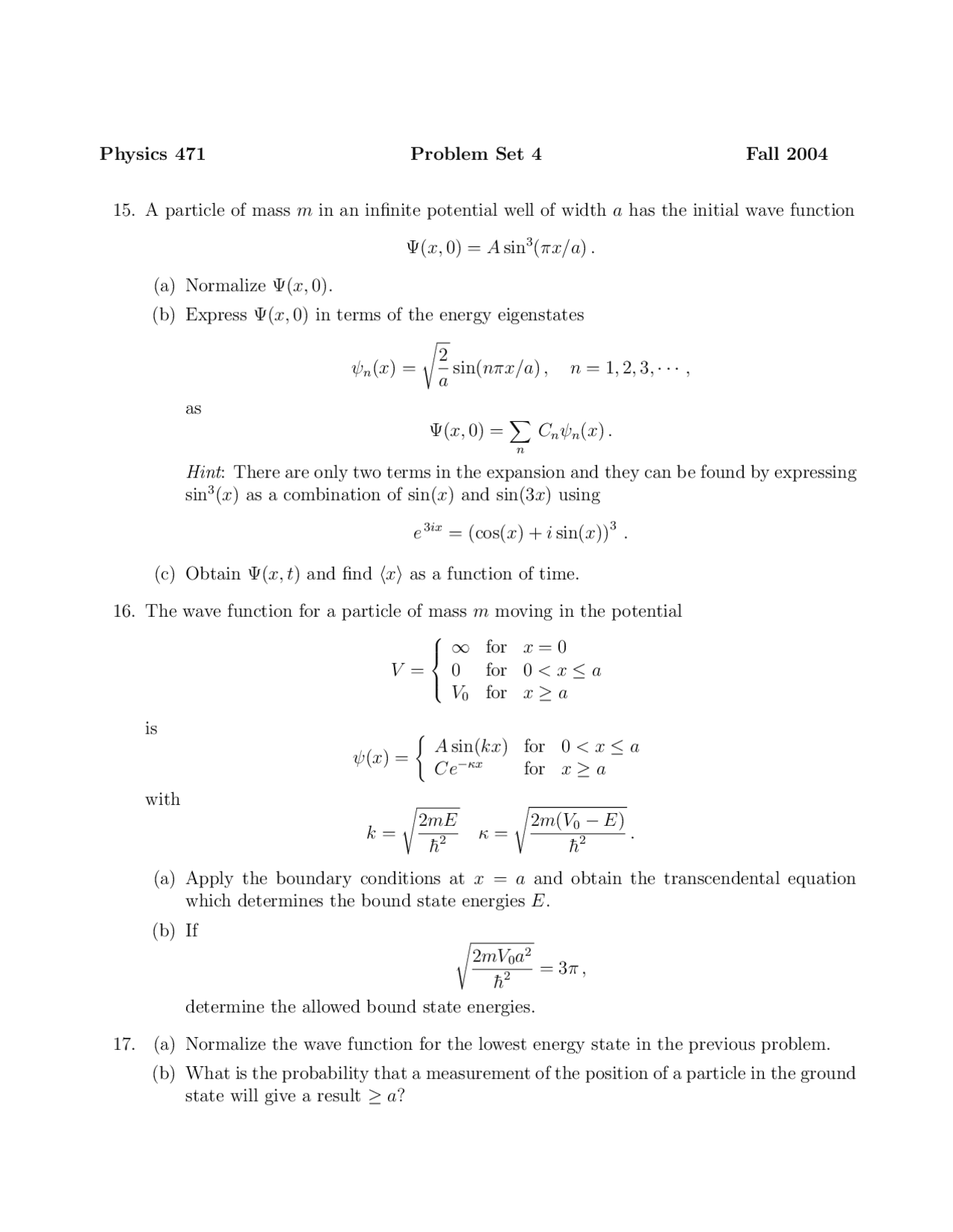 Problem Set 4 Fall 2004 Quantum Physics I Phy 471 Docsity