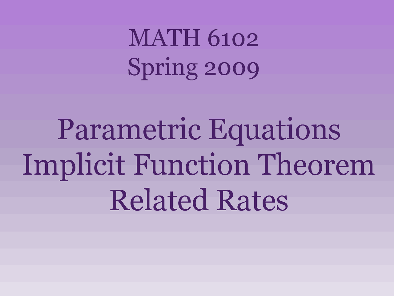Parametric Equations Implicit Function Theorem Related Rates | MATH ...