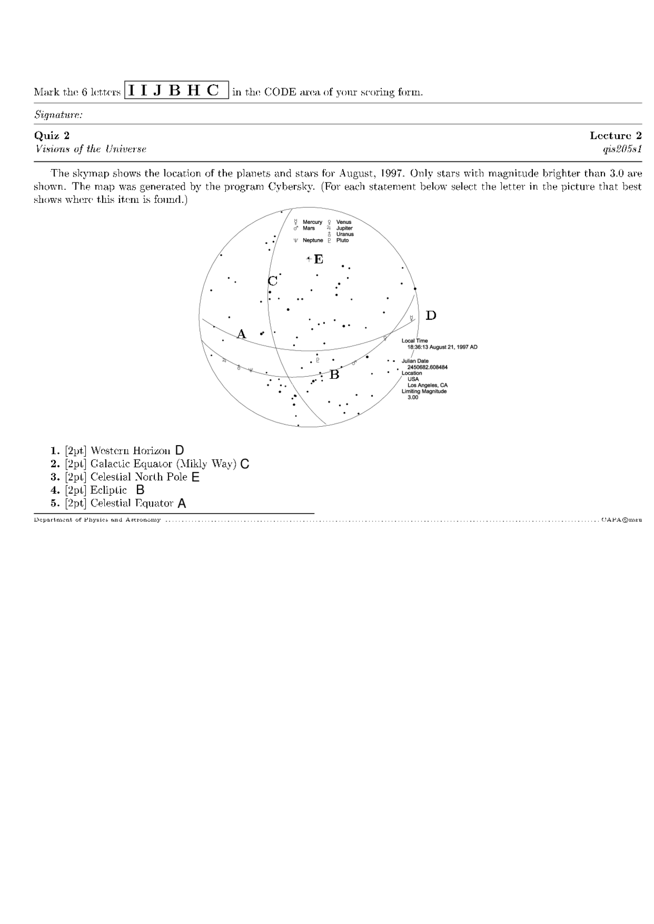 Practice Quiz 2 On Visions Of The Universe Isp 205 Docsity