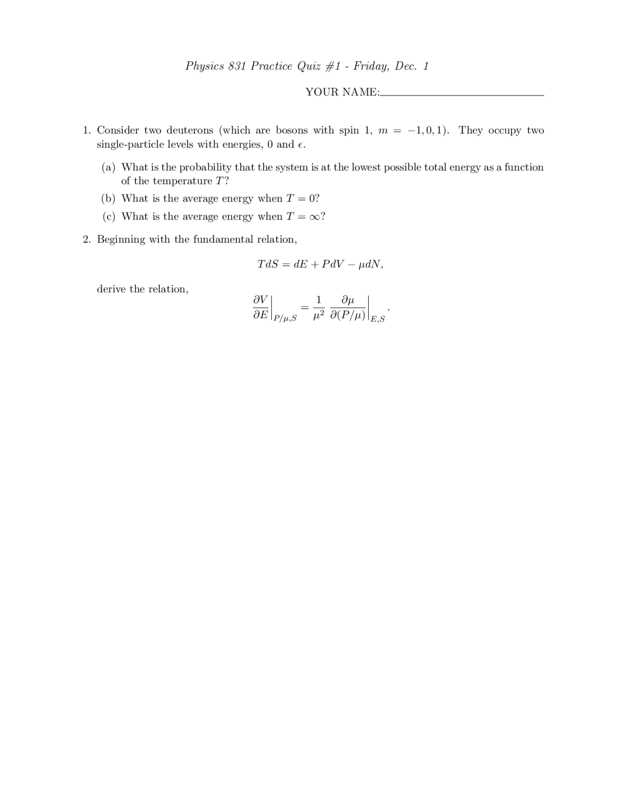 2 Unsolved Problems on Statistical Mechanics - Quiz 1 | PHY 831 - Docsity