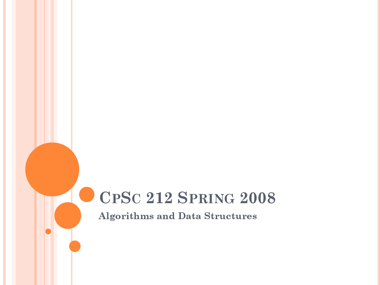 Algorithm Analysis - Lecture Notes | CP SC 212 - Docsity