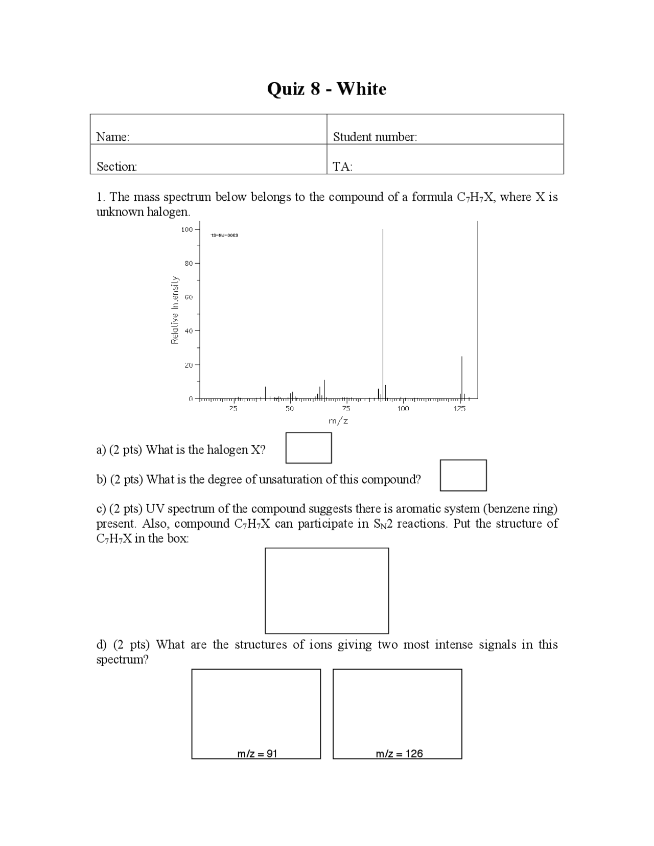 Answer To 3 Questions For Quiz 8 Organic Chemistry I Cem 251 Docsity