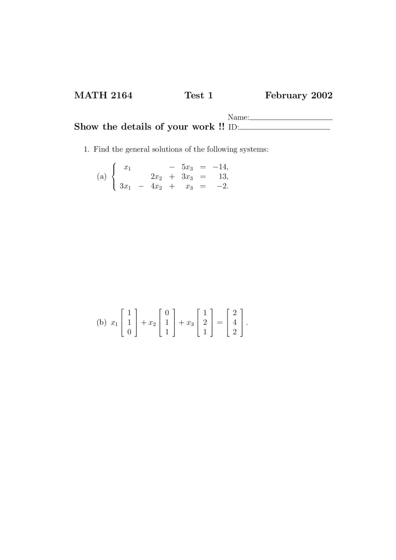 8 Questions On Matrices And Linear Algebra In Test 1 Math 2164