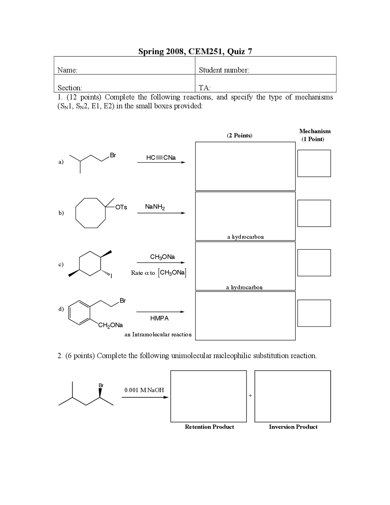 3 Questions on Organic Chemistry I - Quiz 7 | CEM 251 - Docsity