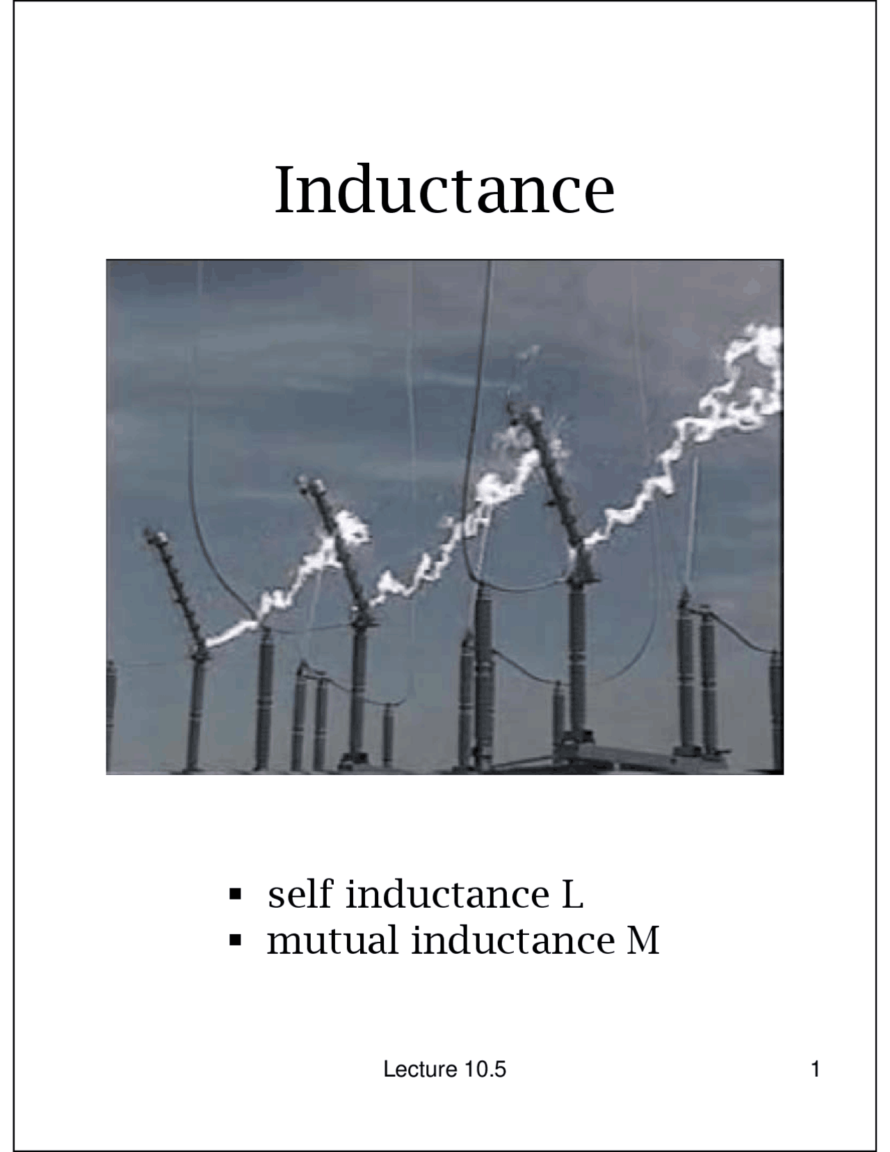 Lecture Slides On Inductance Electricity And Magnetism Ii Phy 482