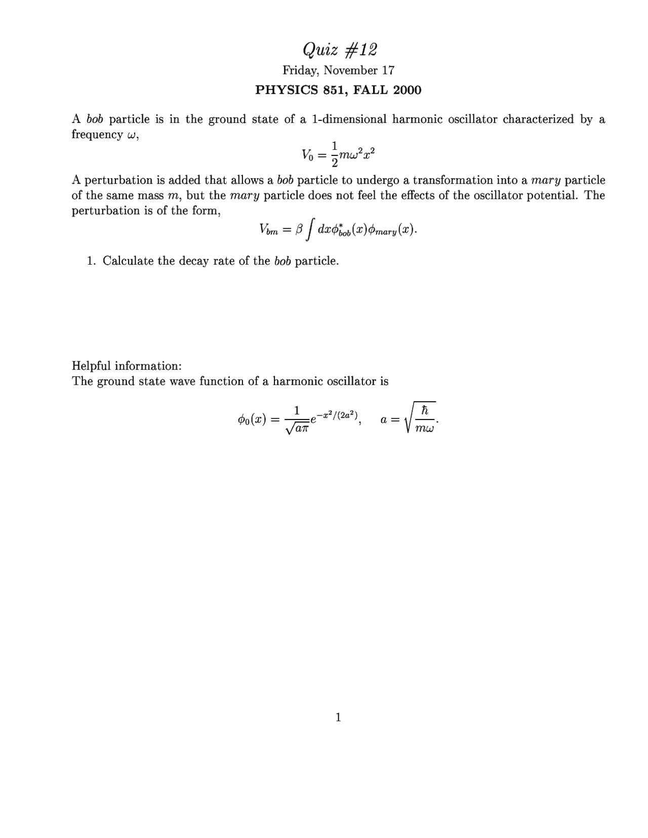 Quiz 12 - Quantum Mechanics I - Fall 2000 | PHY 851 - Docsity