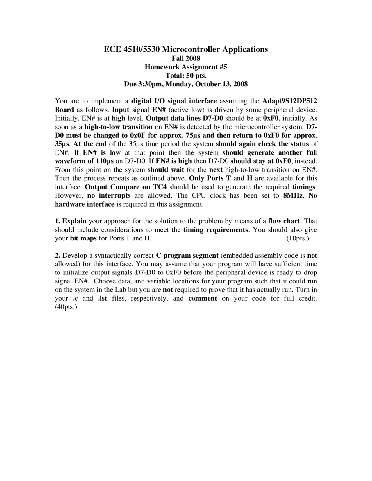 Microcontroller Applications Problem Set 5 Fall 2008 Ece 4510