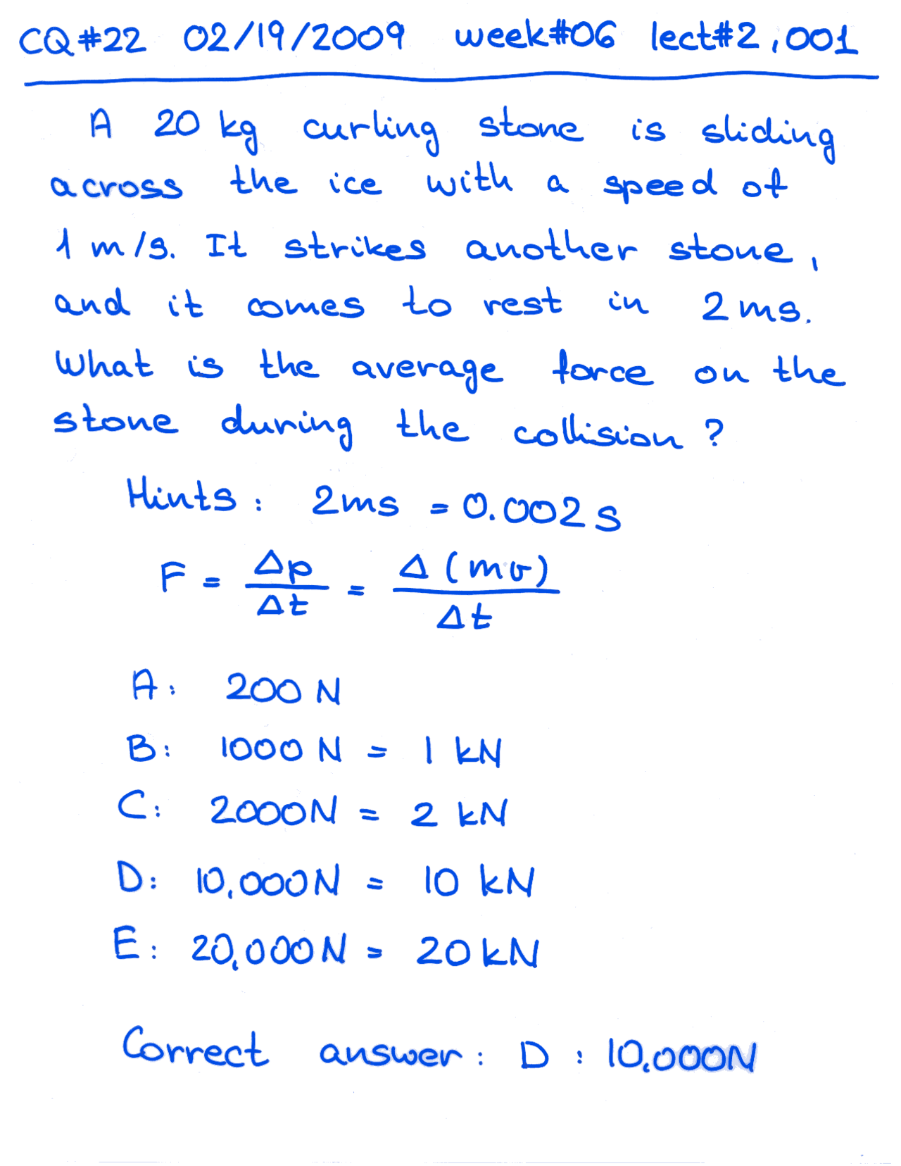 Introductory Physics I Solved Multiple Choice Question Fall 2009