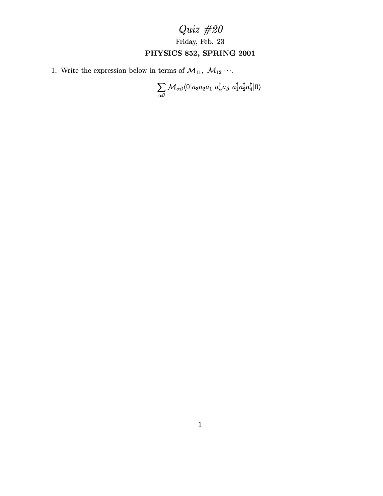 Quiz 20 - Quantum Mechanics II | PHY 852 - Docsity