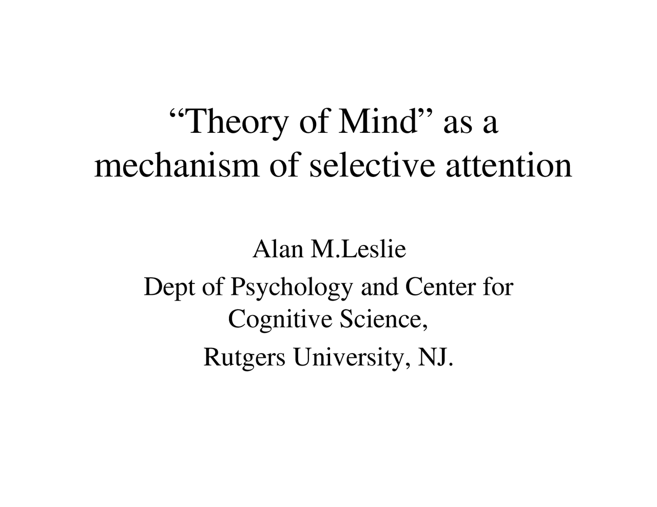 Theory of Mind as a Mechanism of Selective Attention | PSY 1012 - Docsity