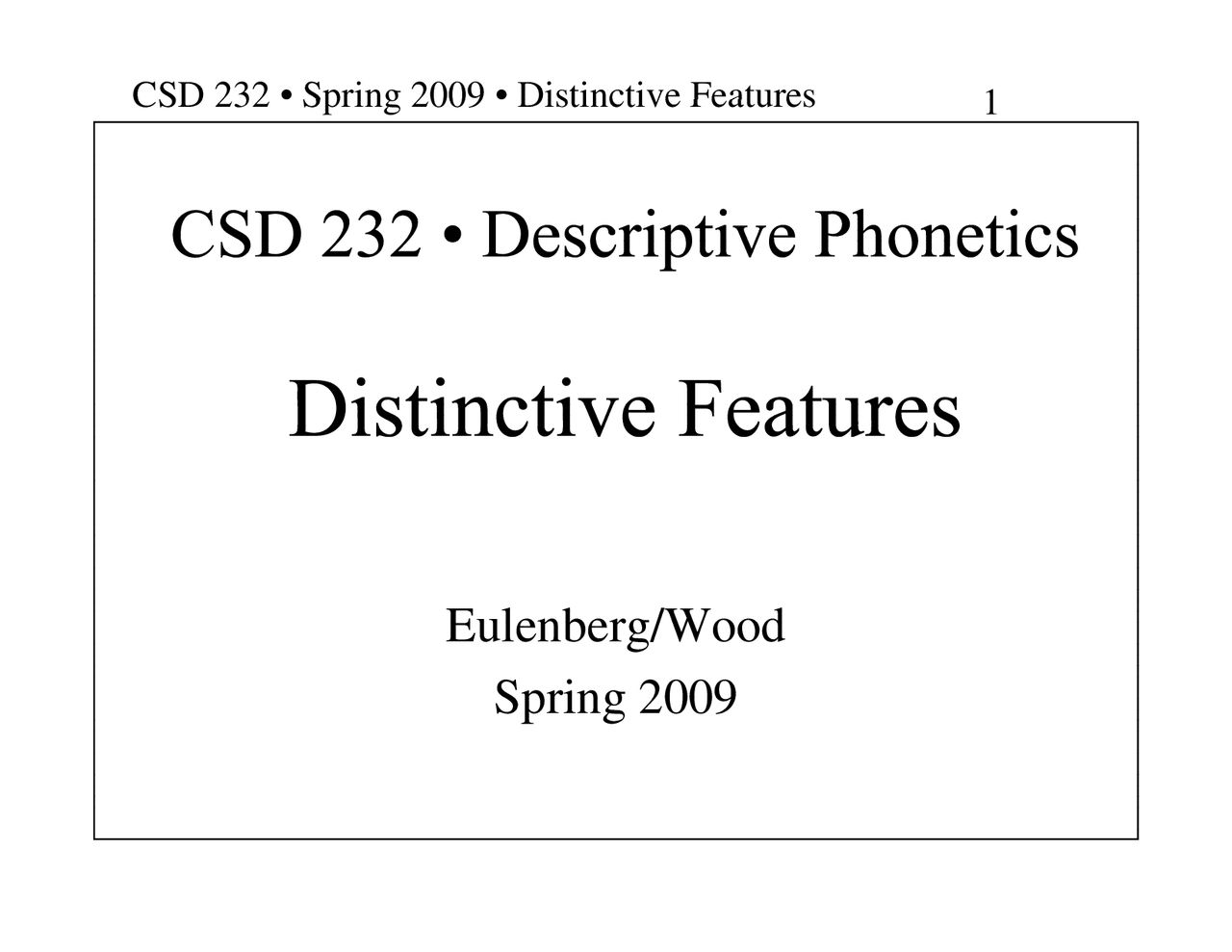 Lecture Slides on Distinctive Features - Descriptive Phonetics | CSD ...