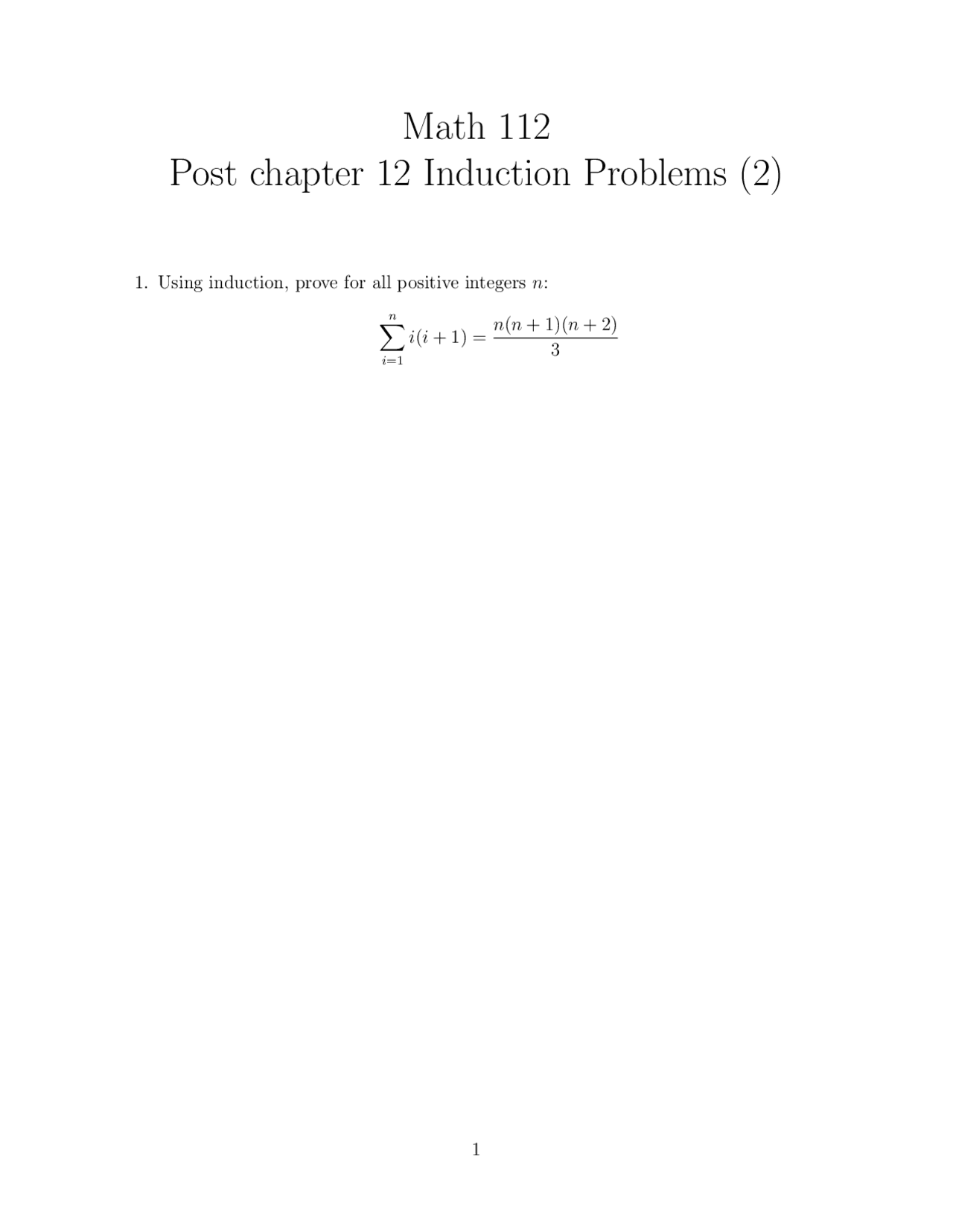 Induction Problems For Assignment Elementary Functions Math 112