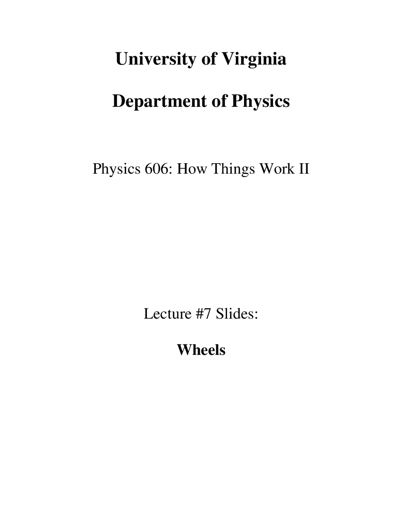 Wheels How Things Work Ii Lecture Slides Phys 6060 Docsity