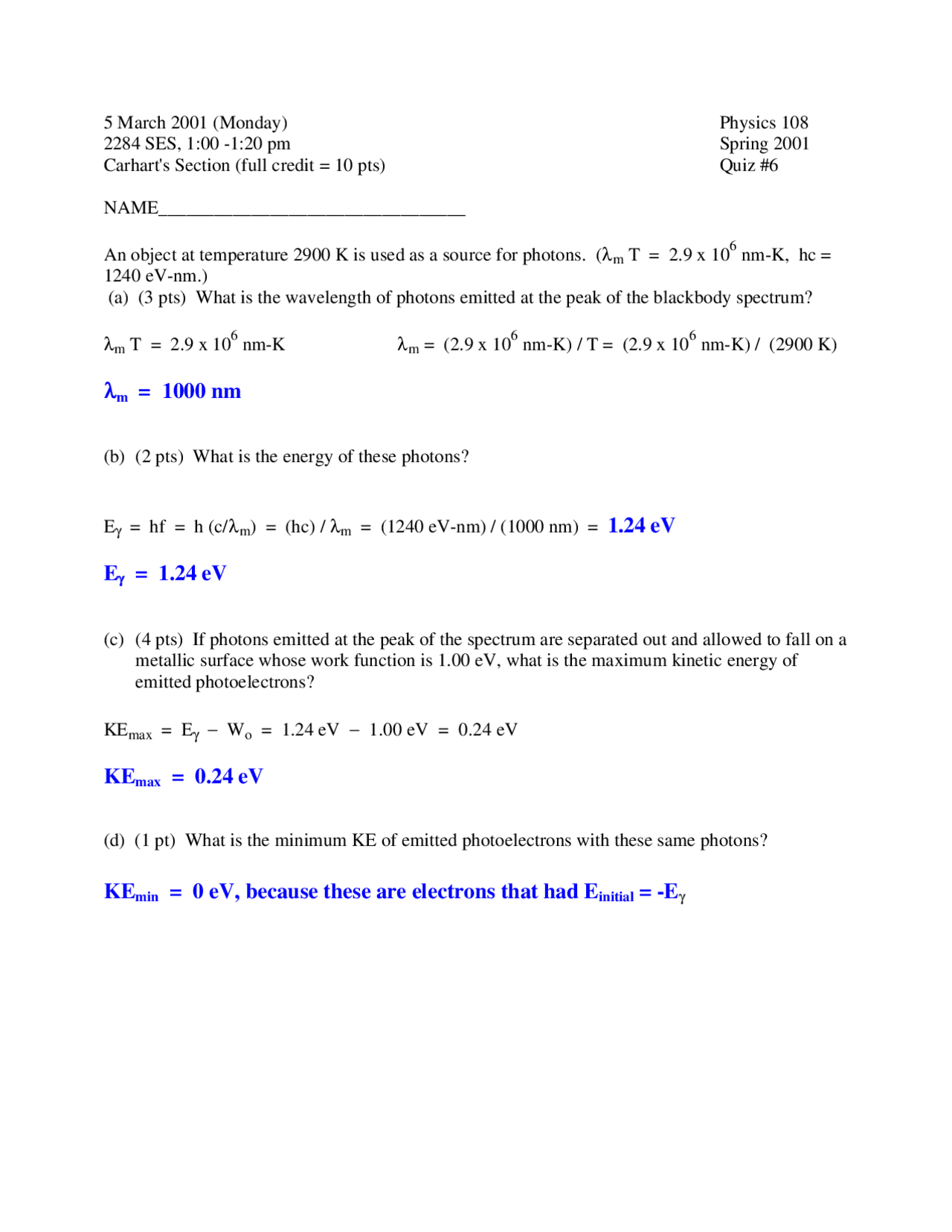 What Is Wavelength Of Photons Solved Quiz Phys 108 Docsity