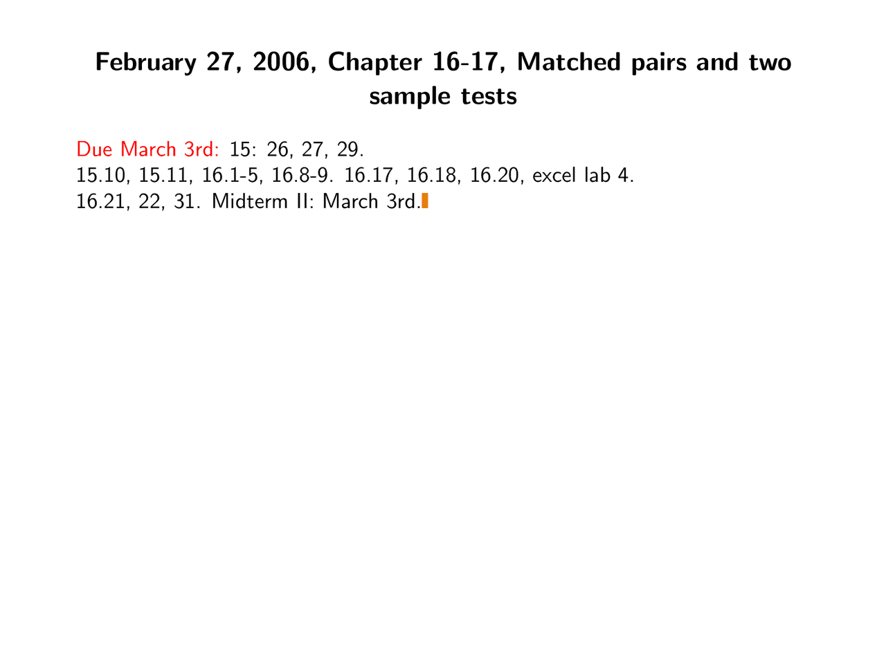 Matched Pairs and Two Sample Tests - Review Sheet | MATH 243 - Docsity