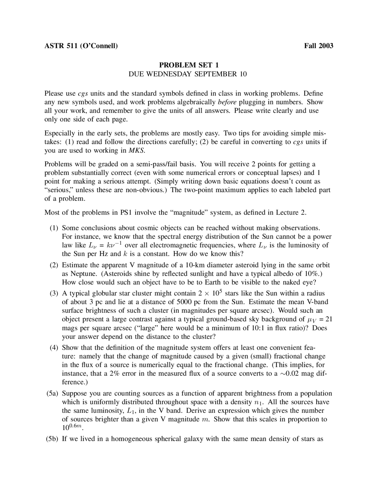 8 Questions For Problem Set 1 Astronomical Techniques Astr 5110