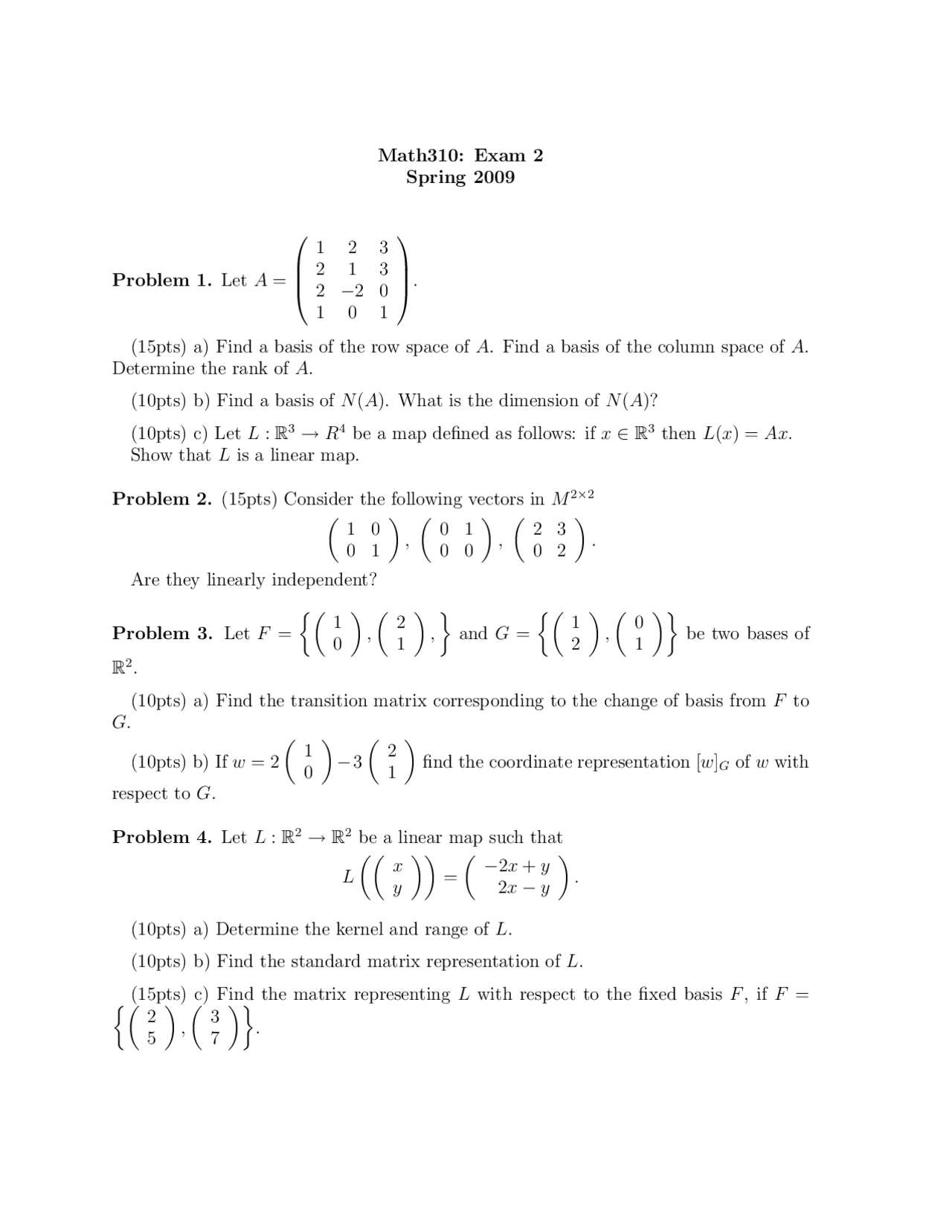 Math310 Exam 2 Spring 2009: Linear Algebra Problems and Solutions ...