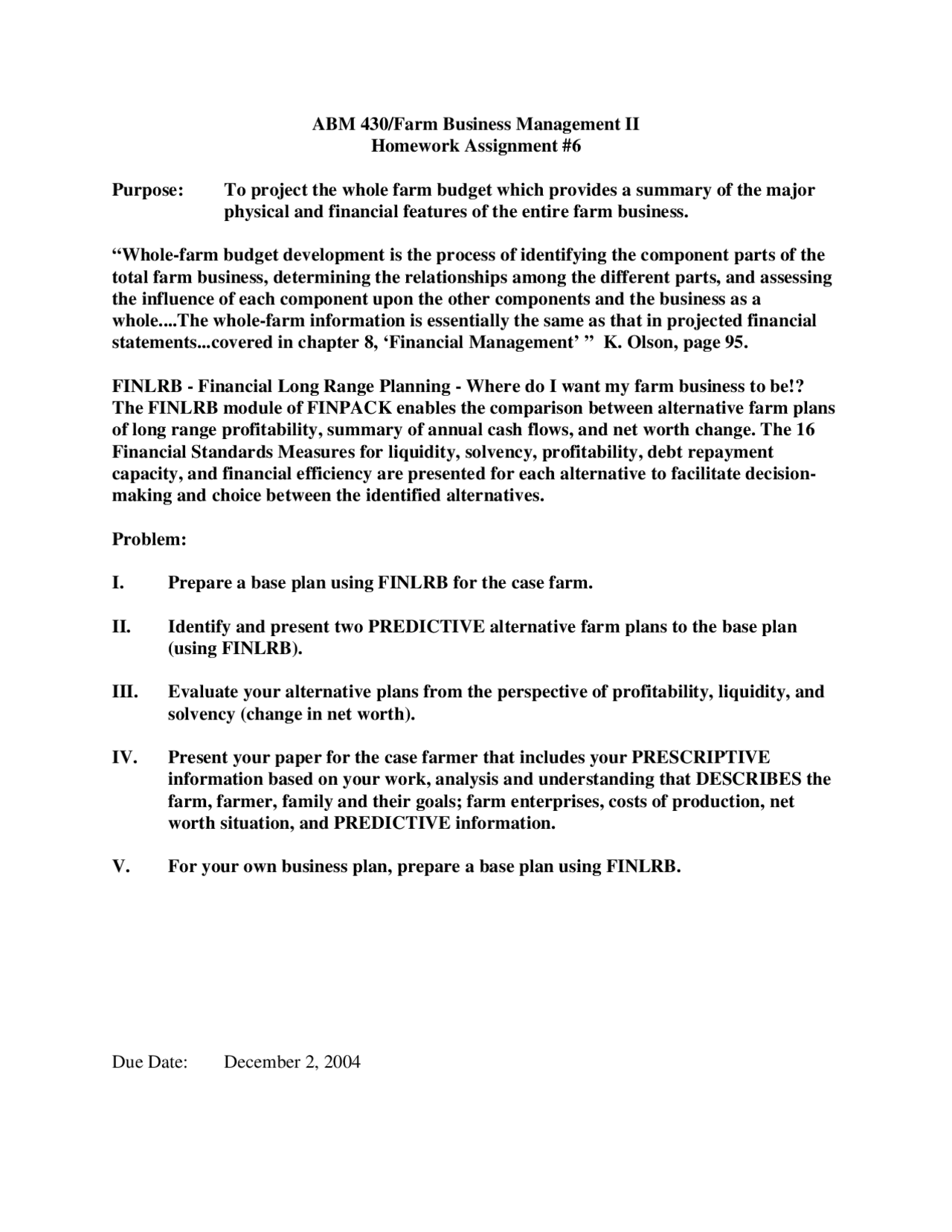 Assignment #6 - Farm Business Management II | ABM 430 | Assignments Agricultural economics | Docsity