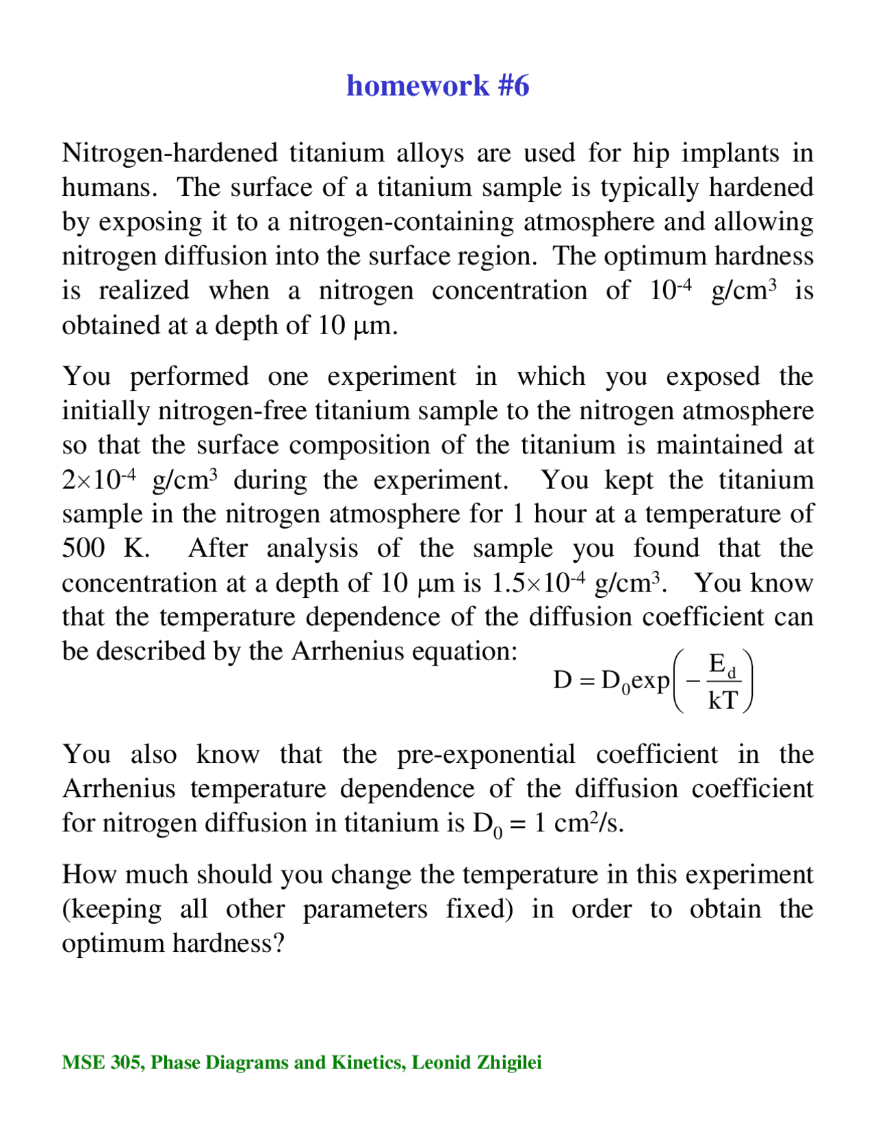 Homework 6 For Thermodynamics And Kinetics Of Materials Mse 3050