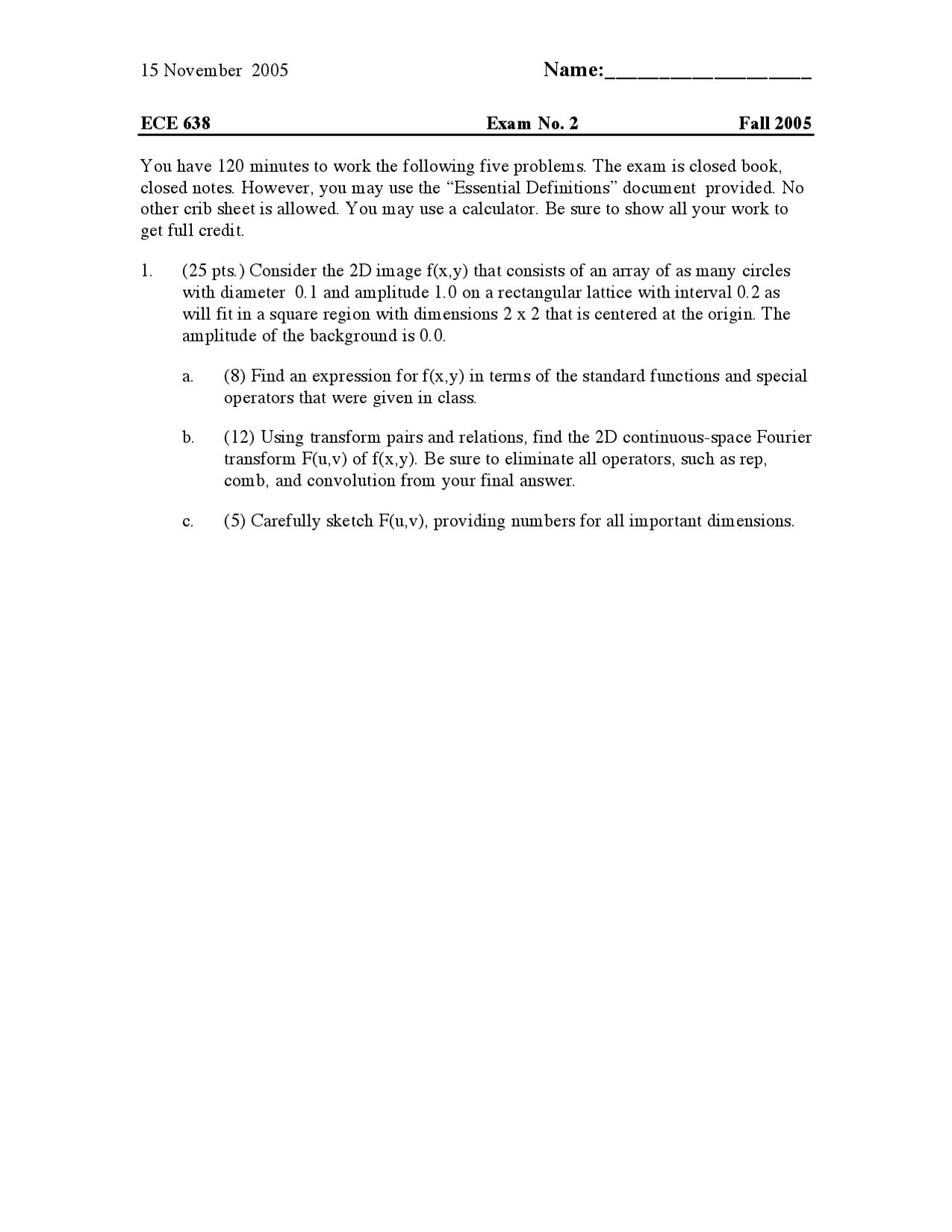 Exam 2 On Principles Of Digital Color Imaging Systems Fall 2005 Ece