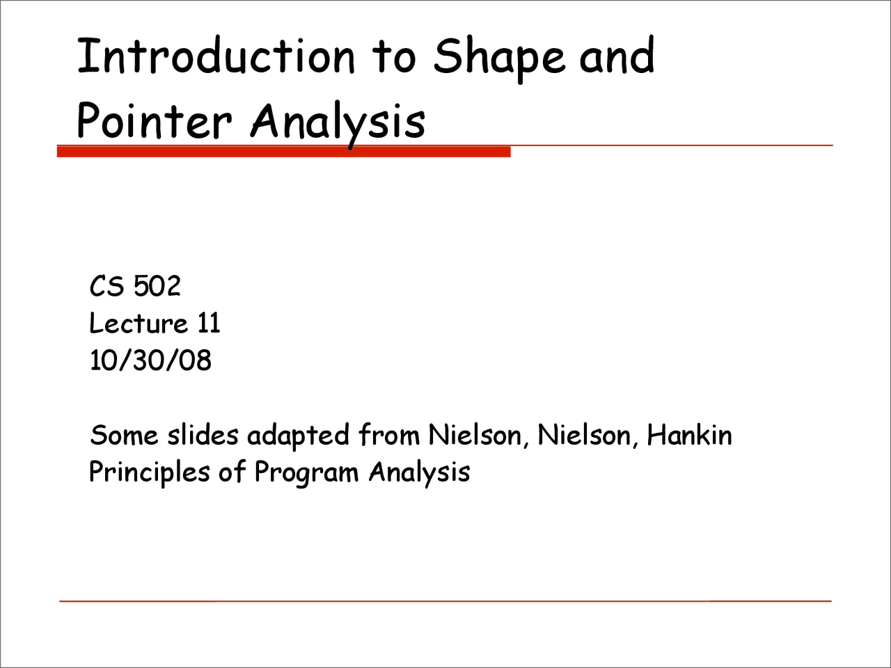 Introduction to Shape and Pointer Analysis - Lecture Slides | CS 50200 ... Introduction to Shape and Pointer Analysis - Lecture Slides | CS 50200 ...