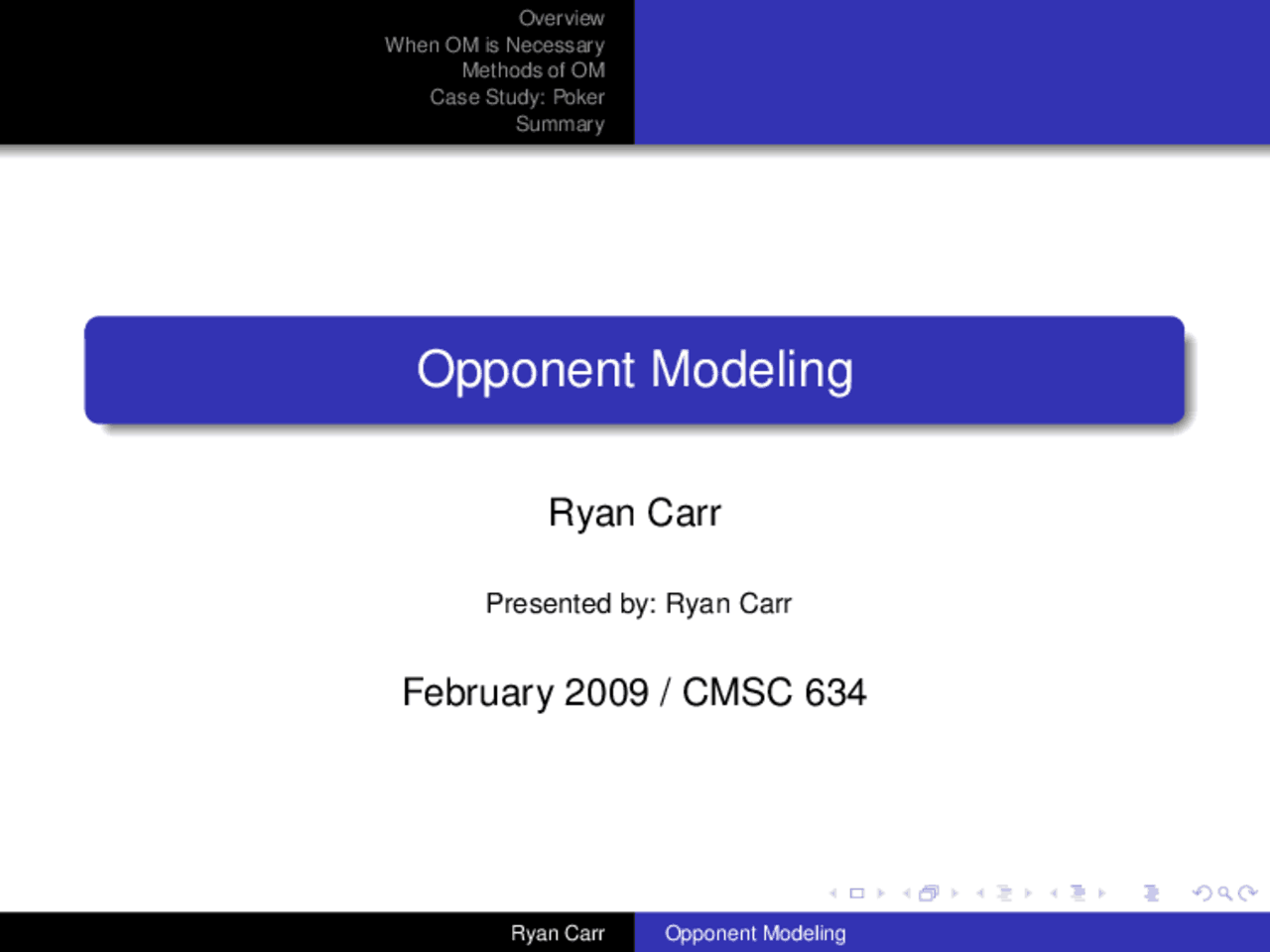 The Methods Of The Opponent Modeling Outline Cmsc 634 Docsity