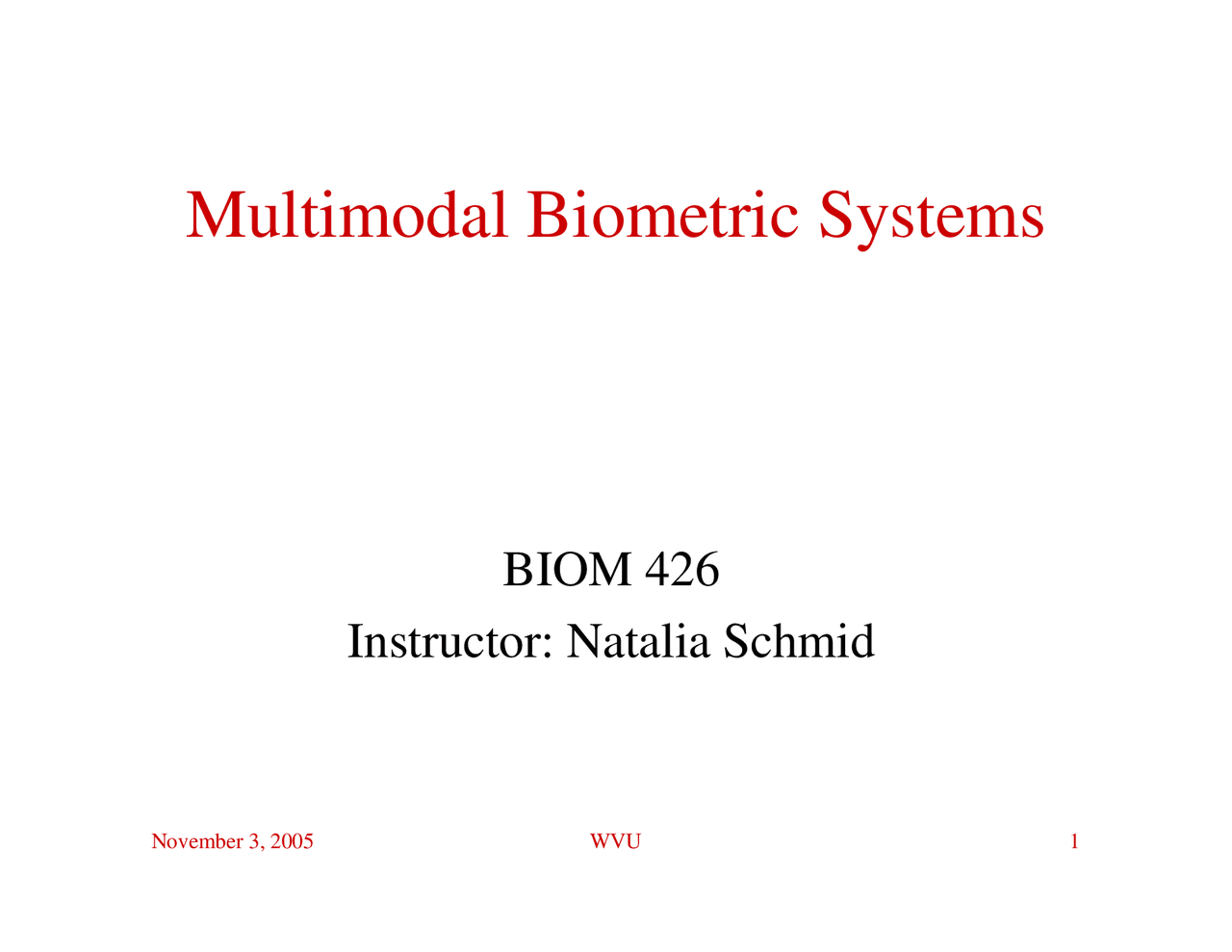 Classification Nature Of Input Multimodal Biometric Systems Biom
